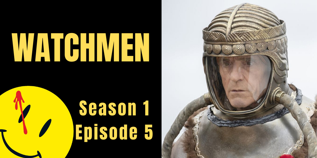 TV Review – Watchmen Season One, Episode Five – PopCult Reviews