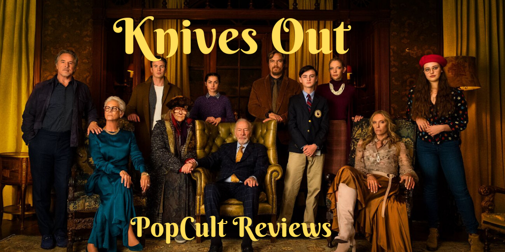 Movie Review – Knives Out – PopCult Reviews