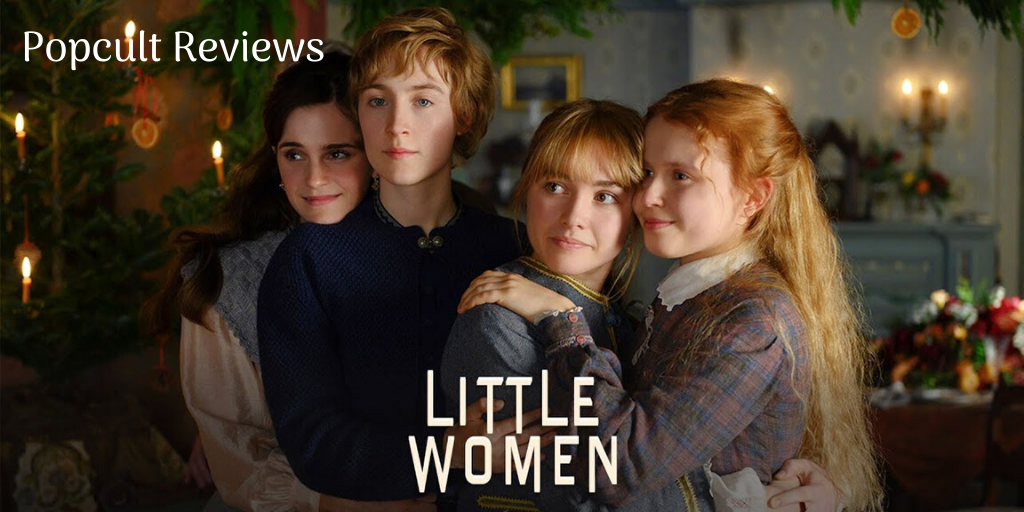 Movie Review – Little Women (2019) – PopCult Reviews