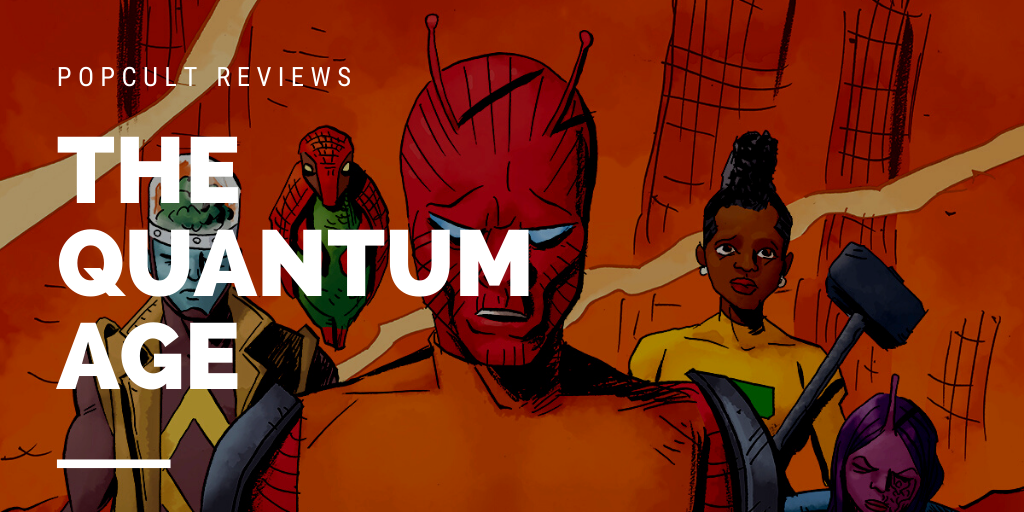 Comic Book Review – The Quantum Age – PopCult Reviews