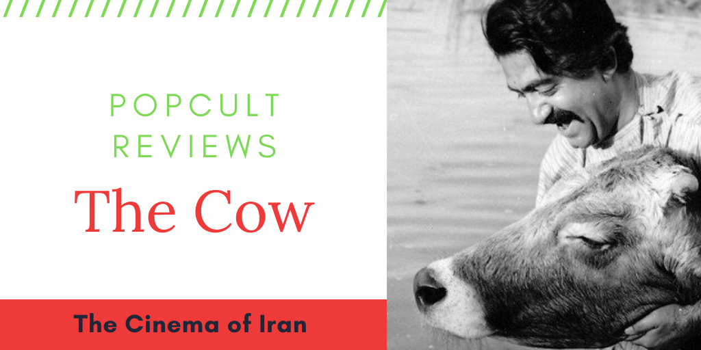 Movie Review – The Cow – PopCult Reviews