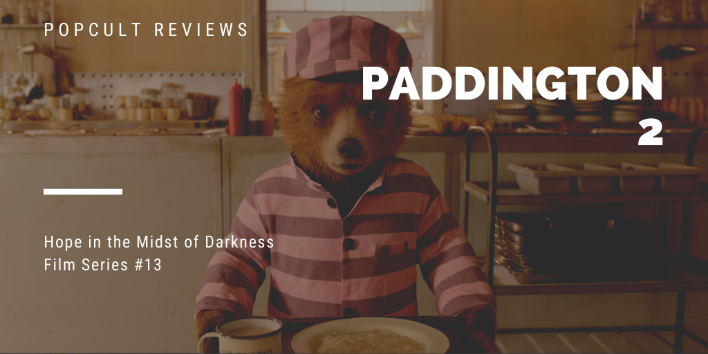 Movie Review – Paddington 2 – PopCult Reviews