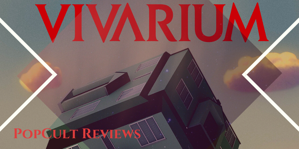 Movie Review – Vivarium – PopCult Reviews