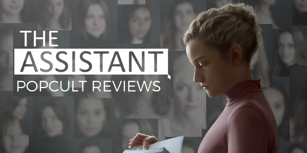 Movie Review – The Assistant – PopCult Reviews