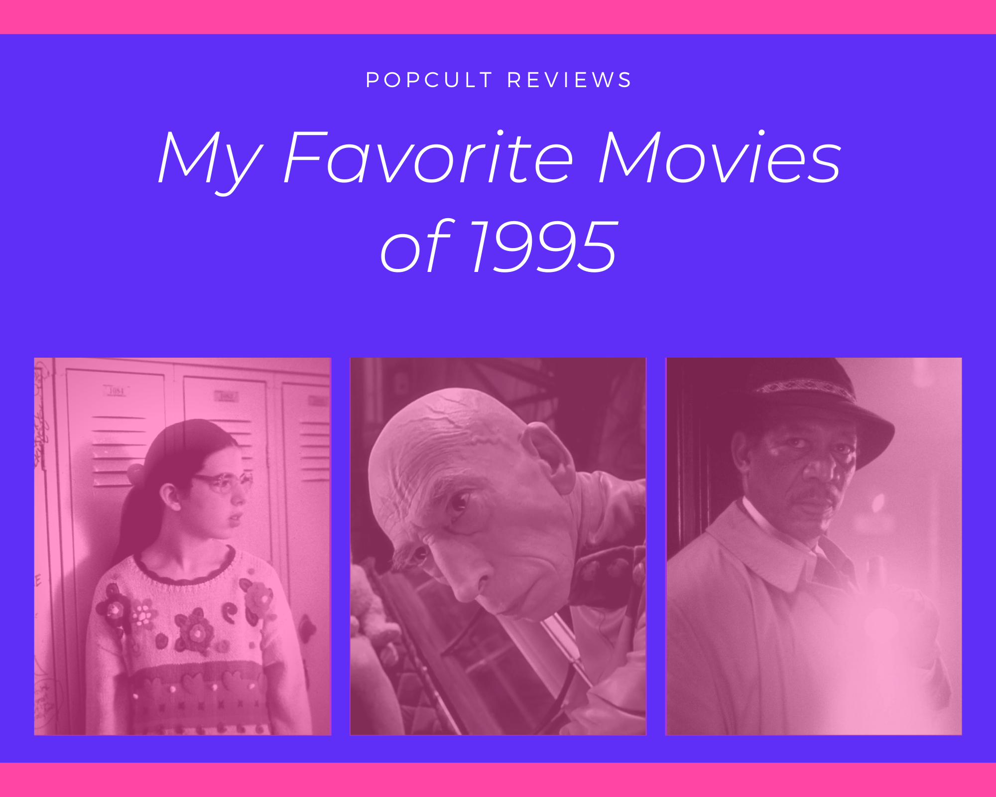 My Favorite Movies of 1995 – PopCult Reviews