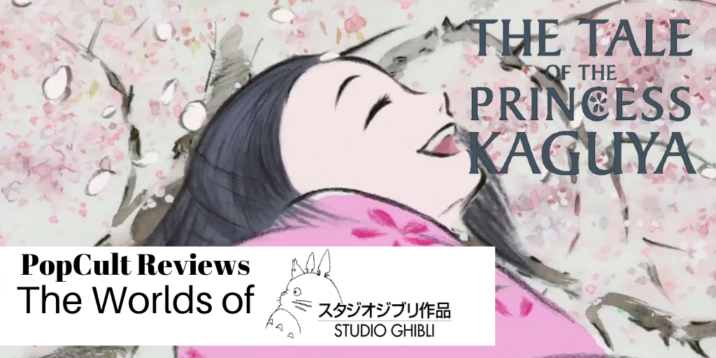 Movie Review – The Tale of Princess Kaguya – PopCult Reviews