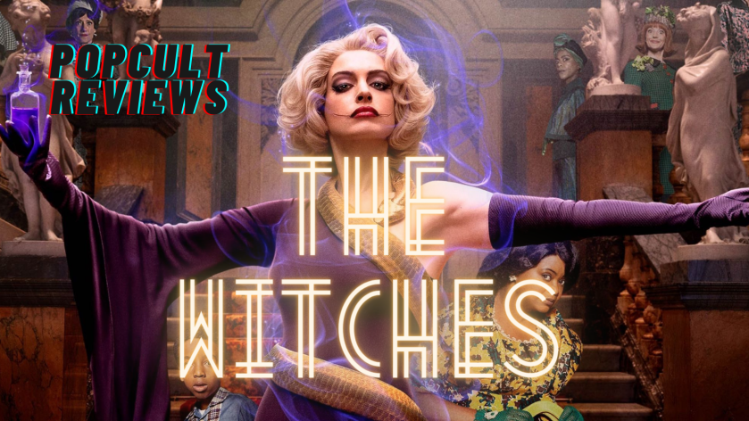 Movie Review – The Witches (2020) – PopCult Reviews