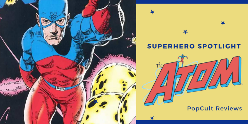 Superhero Spotlight – The Atom – PopCult Reviews