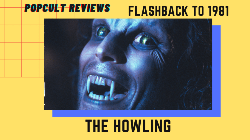 Movie Review – The Howling – PopCult Reviews