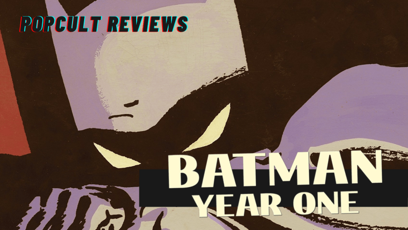 Comic Book Review – Batman: Year One – PopCult Reviews
