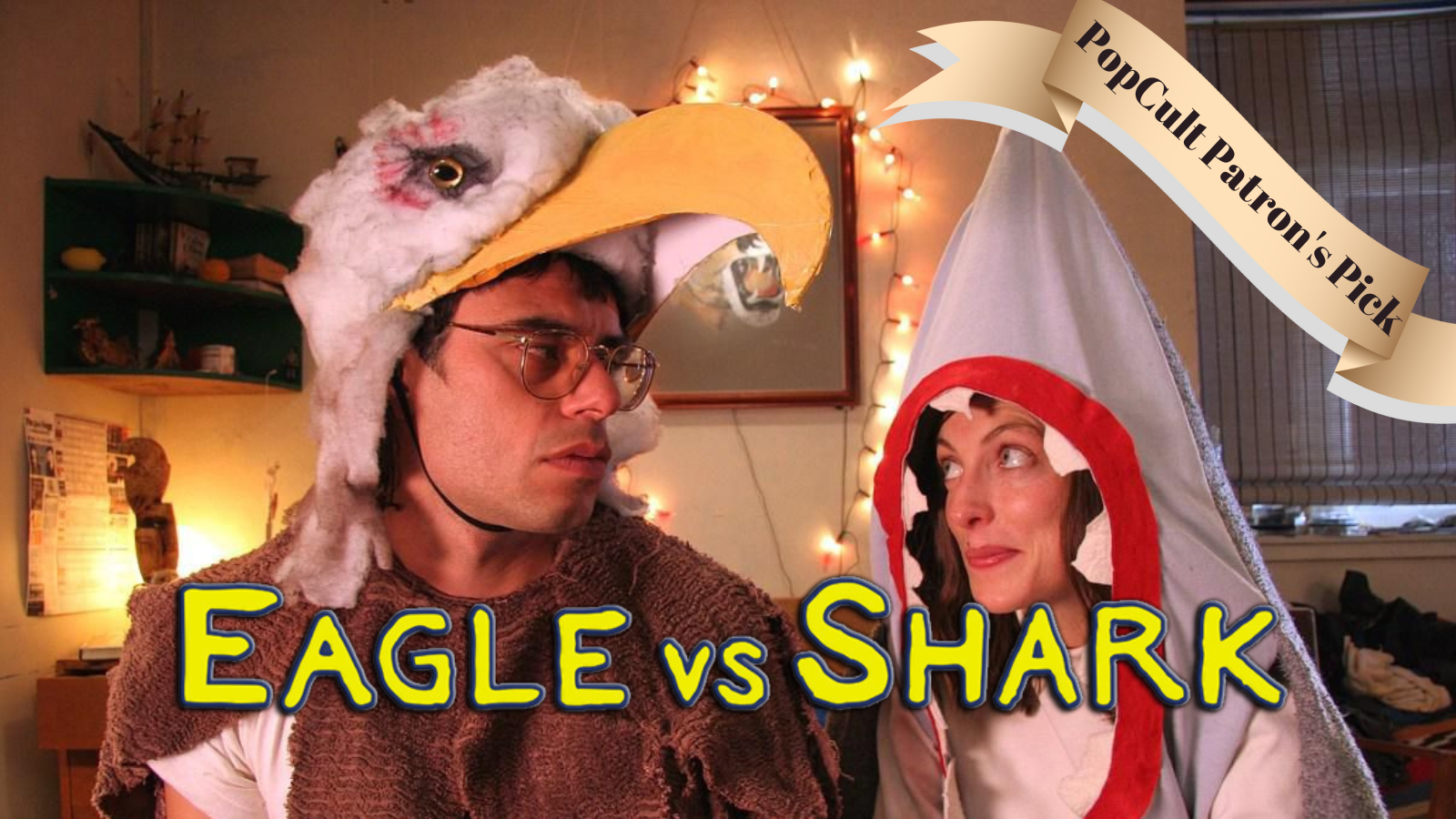Patron Pick – Eagle vs. Shark – PopCult Reviews