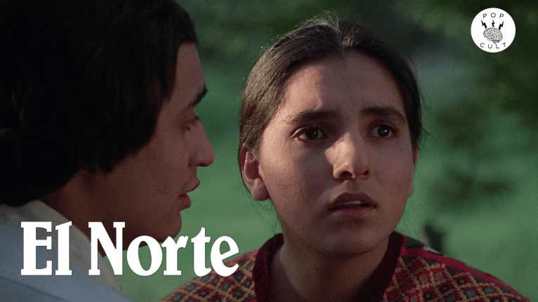 Movie Review – El Norte – PopCult Reviews