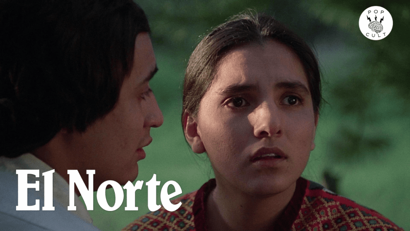 Movie Review – El Norte – PopCult Reviews