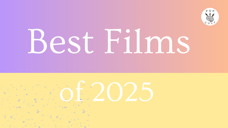 Best Films of 2025 – PopCult Reviews